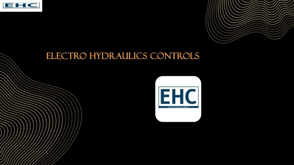 PPT - Electro Hydraulics Controls PowerPoint Presentation, free ...