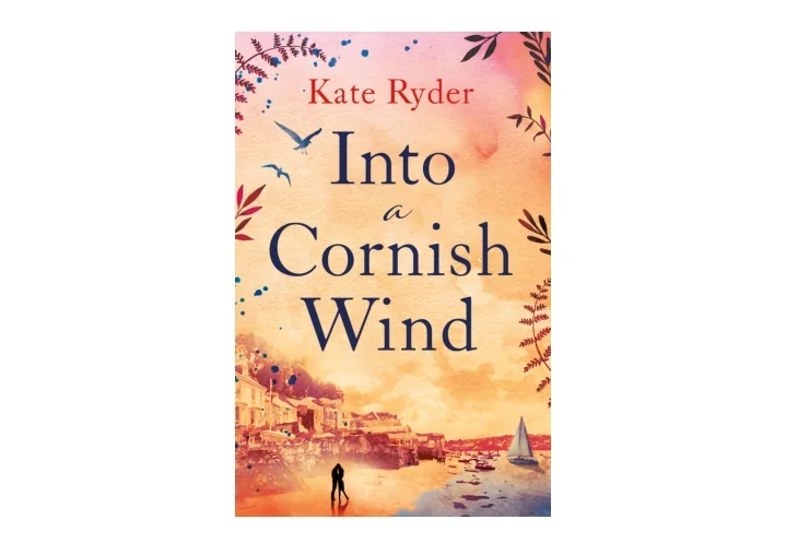 PPT - Ebook download Into a Cornish Wind A heart warming romance novel set on the Cornish coast ...