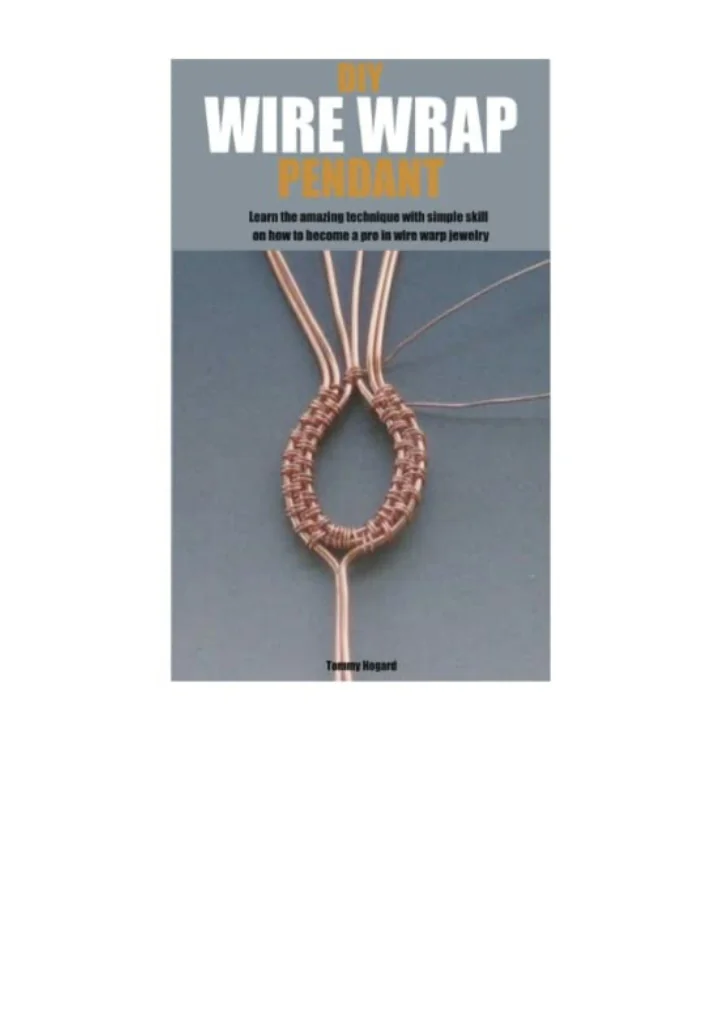 PPT - Ebook download DIY WIRE WRAP PENDANT: Learn the amazing technique ...