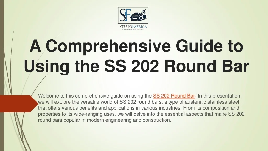 PPT - A Comprehensive Guide to Using the SS 202 Round Bar PowerPoint ...