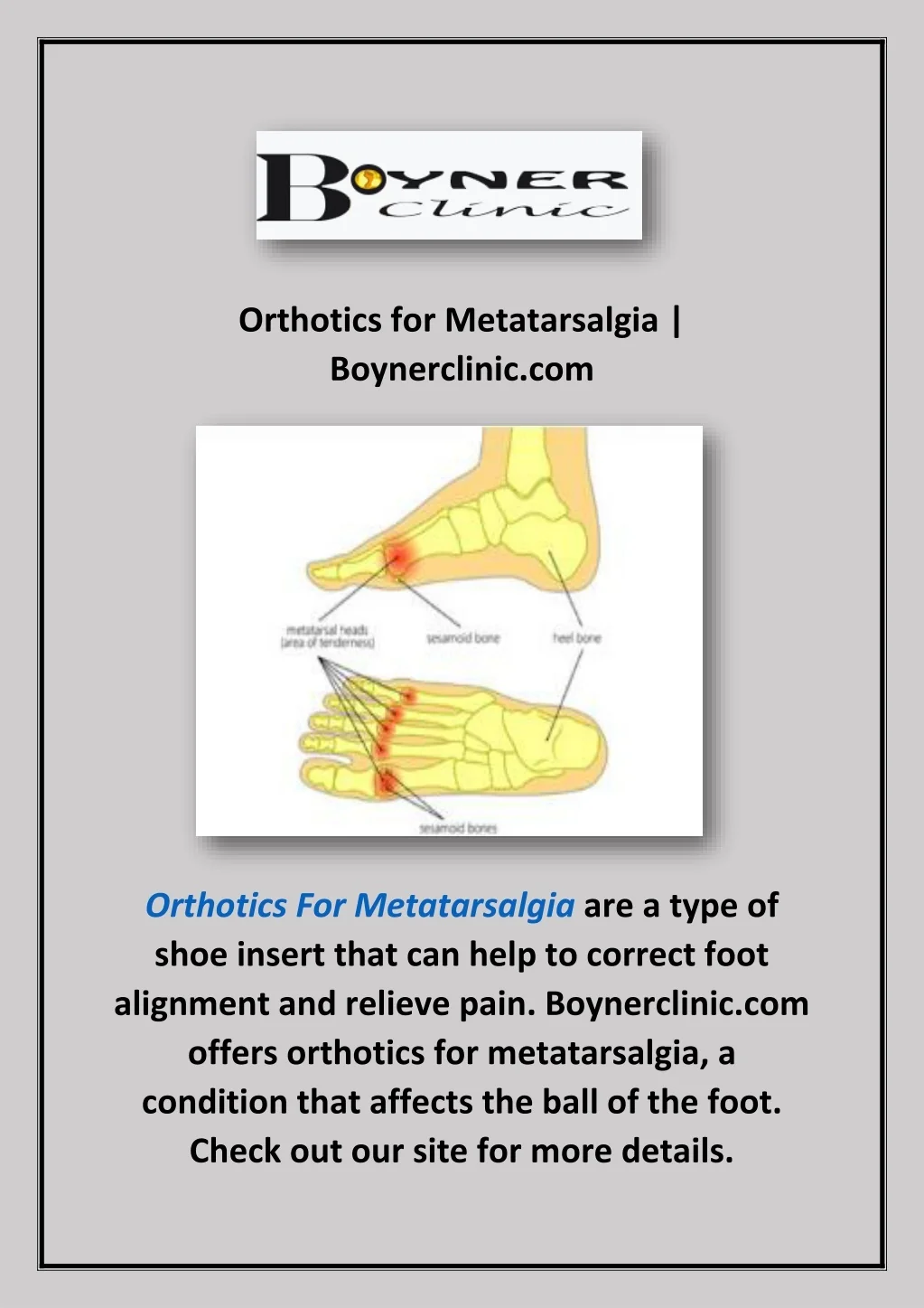 PPT - Orthotics for Metatarsalgia | Boynerclinic.com PowerPoint ...