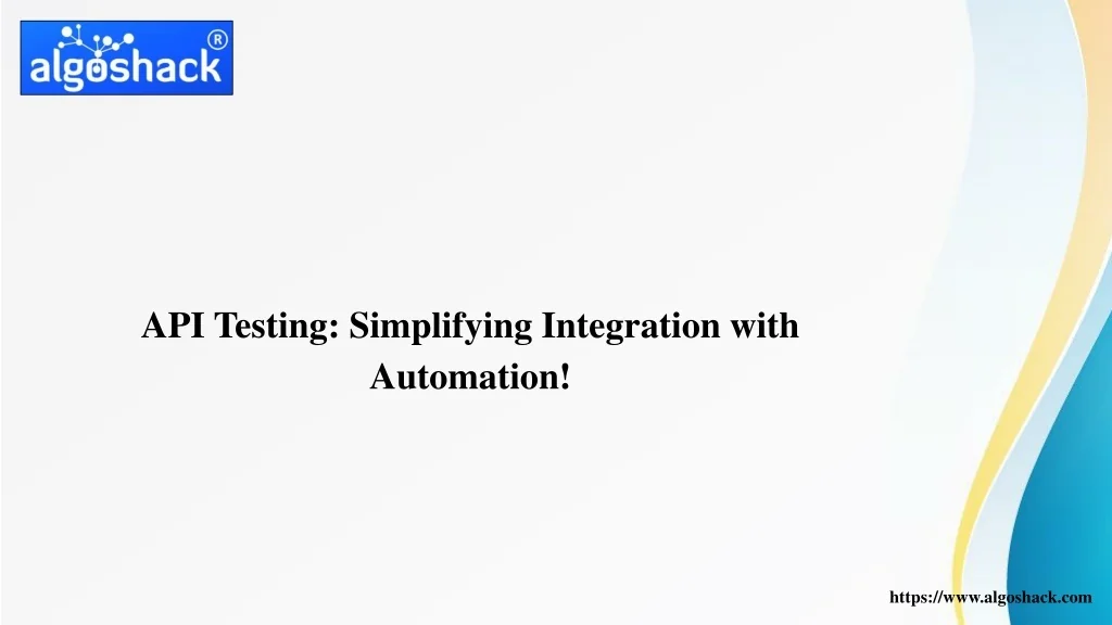 PPT - API Testing Simplifying Integration with Automation PowerPoint ...