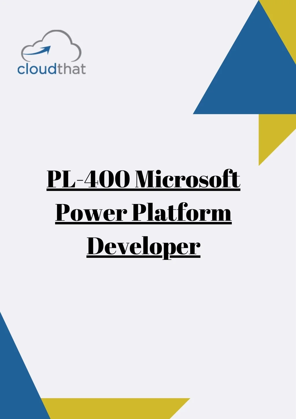 PPT - CloudThat | PL-400 Microsoft Power Platform Developer PowerPoint ...