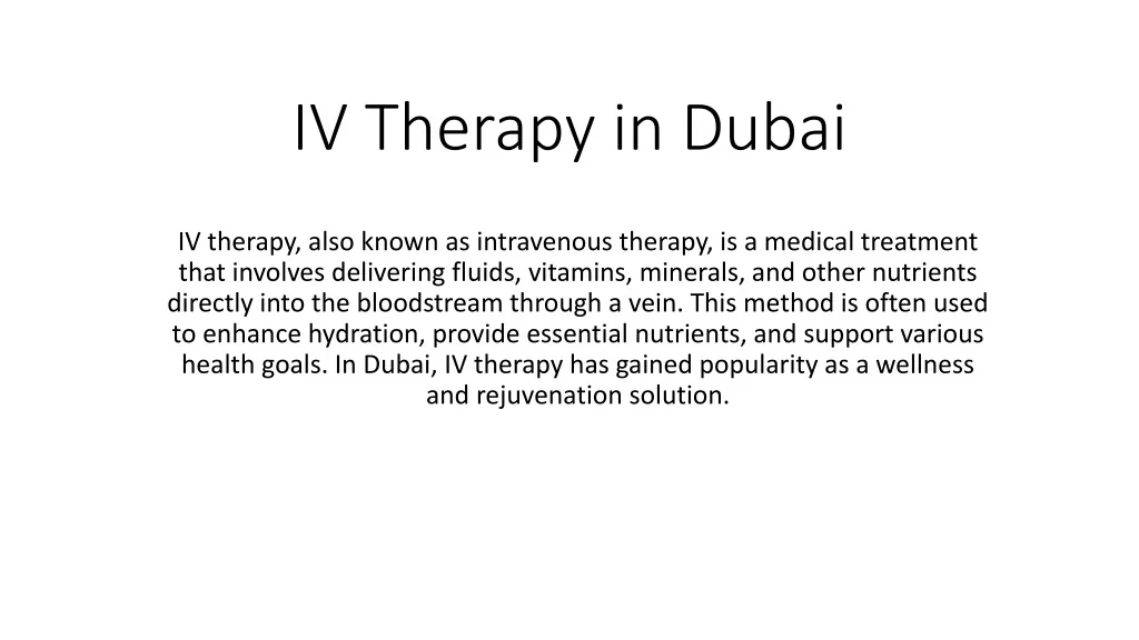 PPT - IV Therapy in Dubai PowerPoint Presentation, free download - ID ...