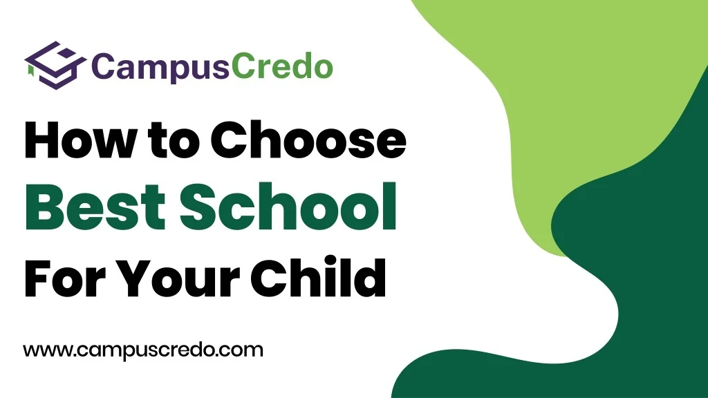 PPT - How to Choose Best School For Your Child PowerPoint Presentation ...