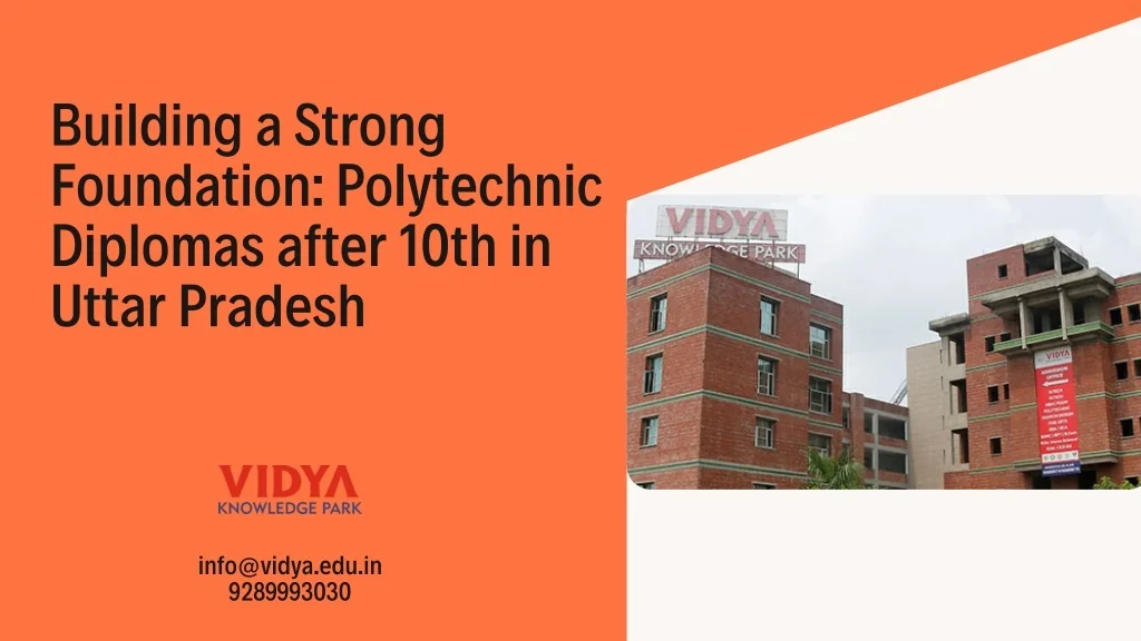 PPT - Building a Strong Foundation Polytechnic Diplomas after 10th in ...