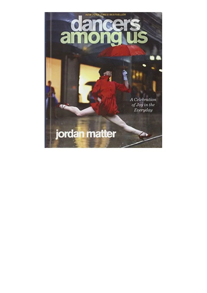PPT - Ebook download Dancers Among Us A Celebration Of Joy In The ...