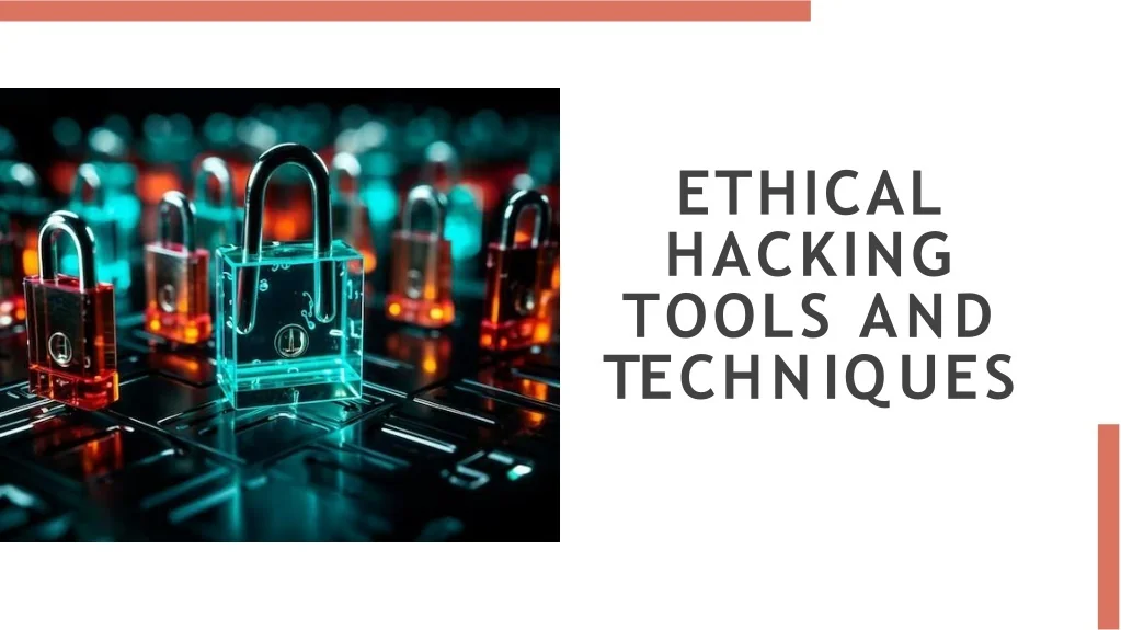 PPT - Ethical Hacking Tools and Techniques PowerPoint Presentation, free download - ID:12436996