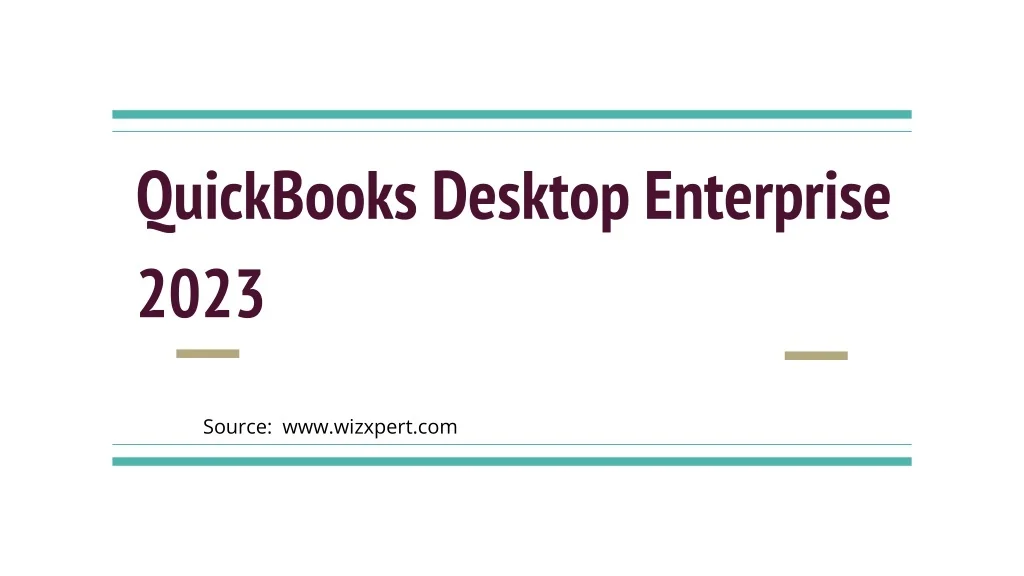 PPT - QuickBooks Desktop Enterprise 2023 PowerPoint Presentation, free ...