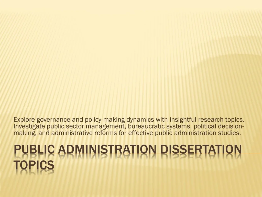 PPT - Public Administration Dissertation Topics PowerPoint Presentation ...