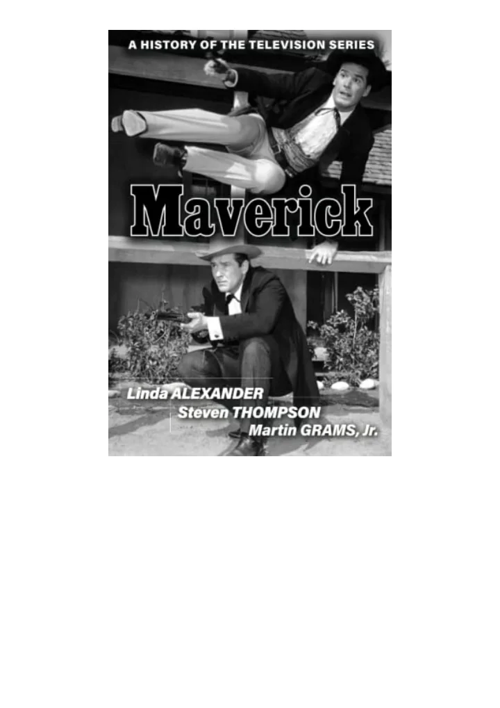 PPT - PDF read online Maverick A History of the Television Series for android PowerPoint ...