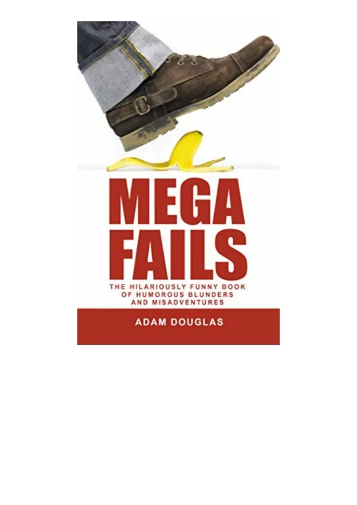 PPT - Download Mega Fails The Hilariously Funny Book of Humorous ...
