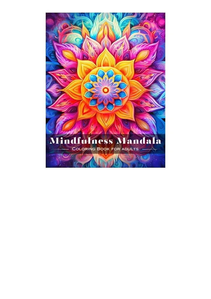 PPT - Kindle online PDF Mindfulness Mandala Coloring Book for Adults ...