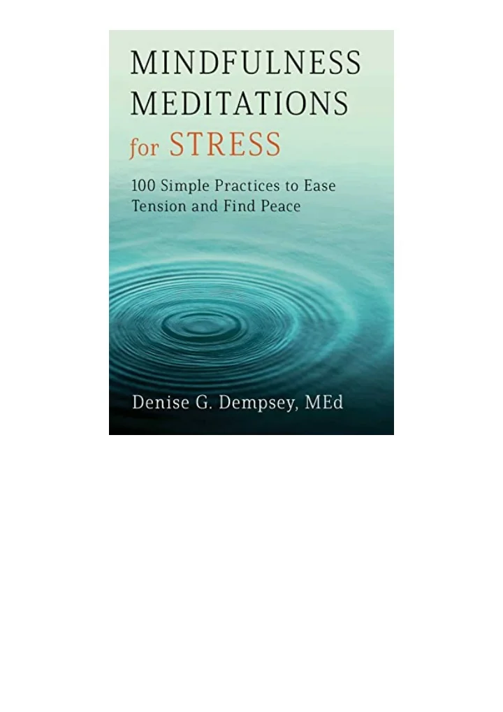 PPT - Download Mindfulness Meditations for Stress 100 Simple Practices ...