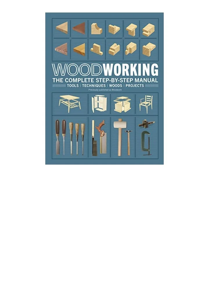 PPT - Download PDF Woodworking The Complete StepbyStep Manual free ...