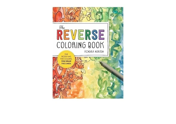 PPT - Download PDF The Reverse Coloring Book™ The Book Has the Colors ...