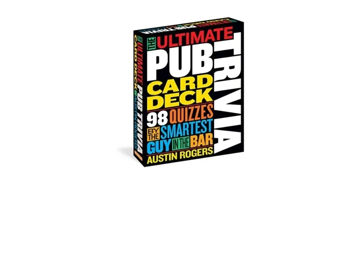 PPT - Ebook download The Ultimate Pub Trivia Card Deck 98 Quizzes by ...