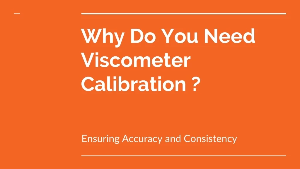 PPT - Instrument Care - viscometer calibration PowerPoint Presentation ...