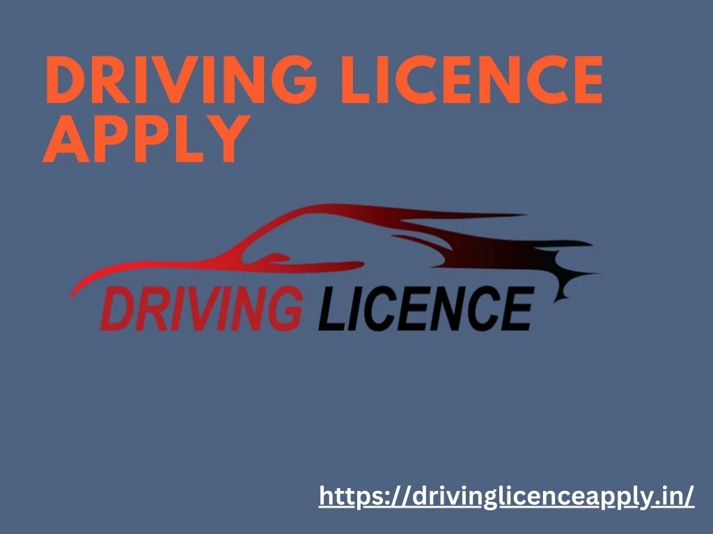 PPT - DRIVING LICENCE APPLY PowerPoint Presentation, free download - ID ...