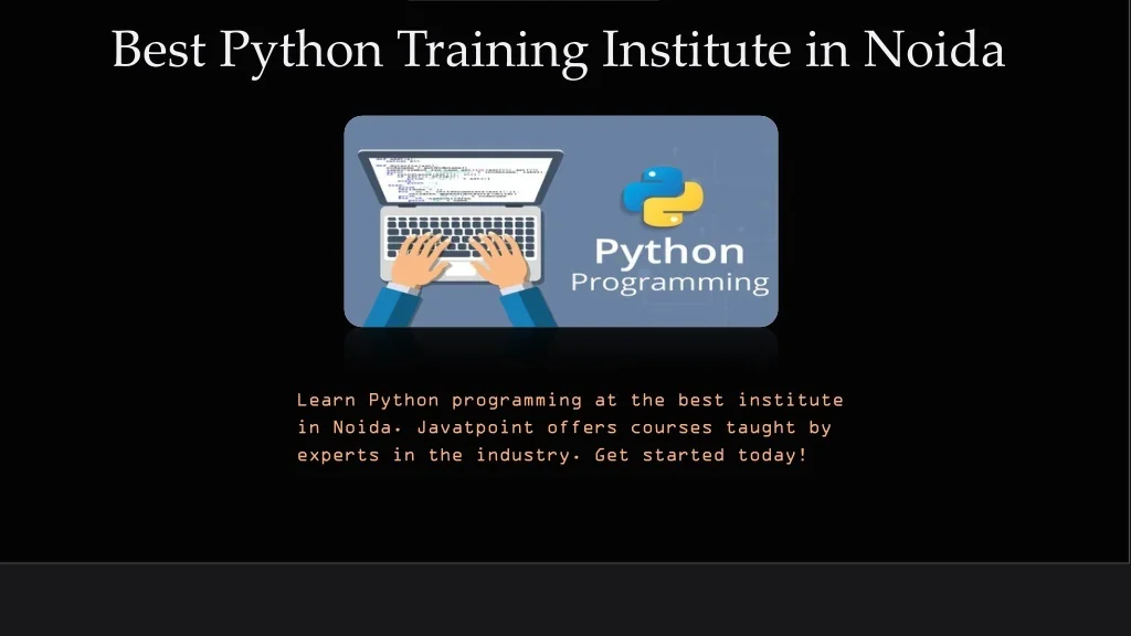 PPT - Best python Training institute in noida PowerPoint Presentation, free download - ID:12464565