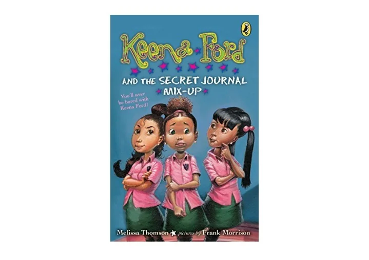 PPT - Kindle online PDF Keena Ford and the Secret Journal Mix Up full ...