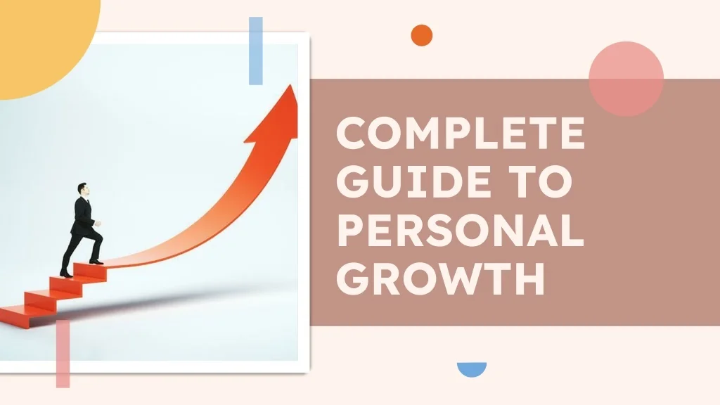 PPT - Complete Guide to Personal Growth PowerPoint Presentation, free ...