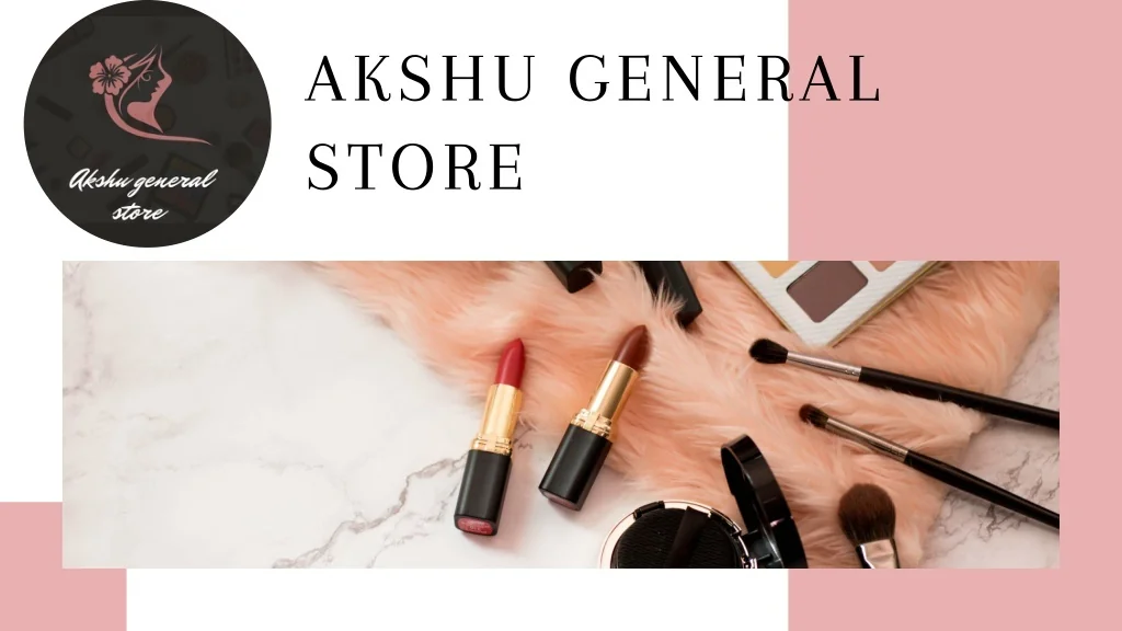 PPT - Akshu general store_20230904_162644_0000 PowerPoint Presentation ...