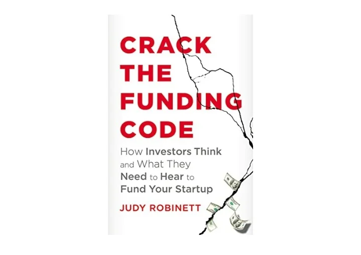 PPT - Download Crack the Funding Code How Investors Think and What They ...