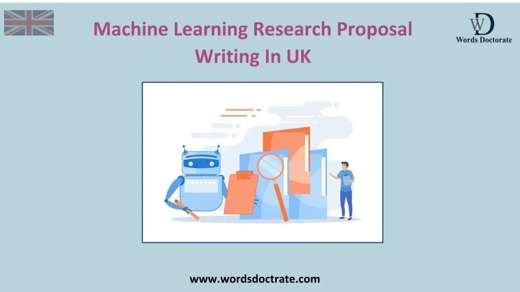 PPT - Machine Learning Research Proposal Writing In UK PowerPoint ...