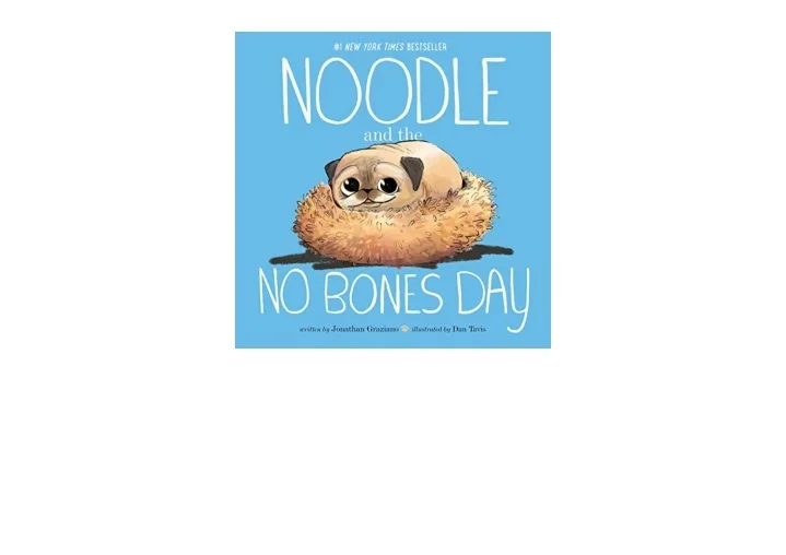 PPT - Ebook download Noodle and the No Bones Day Noodle and Jonathan ...