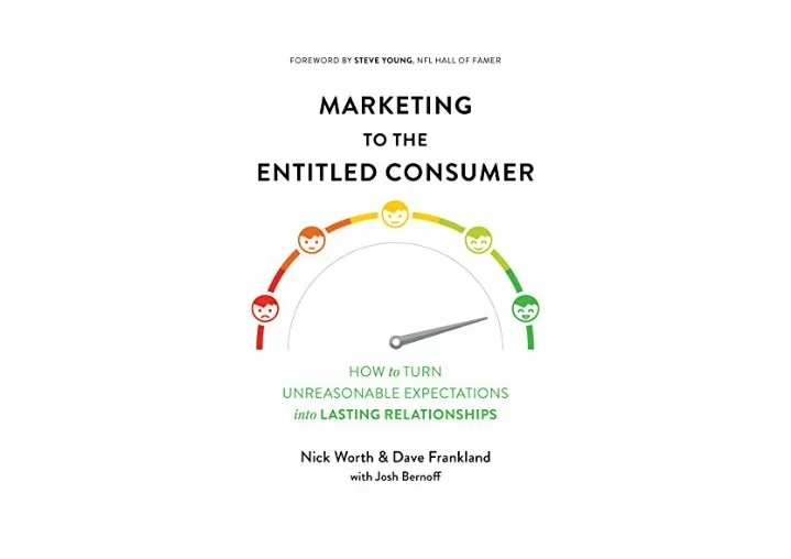 PPT - Ebook download Marketing to the Entitled Consumer How to Turn ...