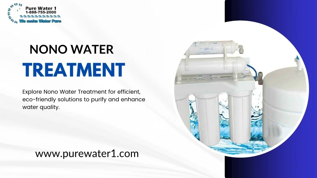 PPT - Nono Water Treatment Pioneering Eco-Friendly Filtration Solutions ...