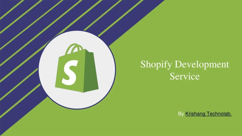 PPT - Shopify Development Services PowerPoint Presentation, free download - ID:12495347
