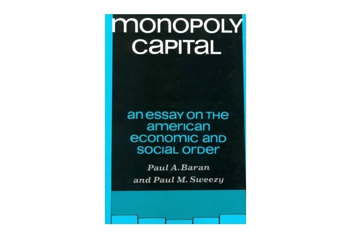 PPT - PDF read online Monopoly Capital for ipad PowerPoint Presentation ...