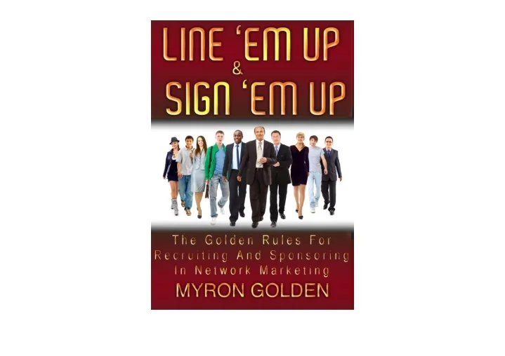 PPT - Ebook download Line Em Up And Sign Em Up The Golden Rules Of ...