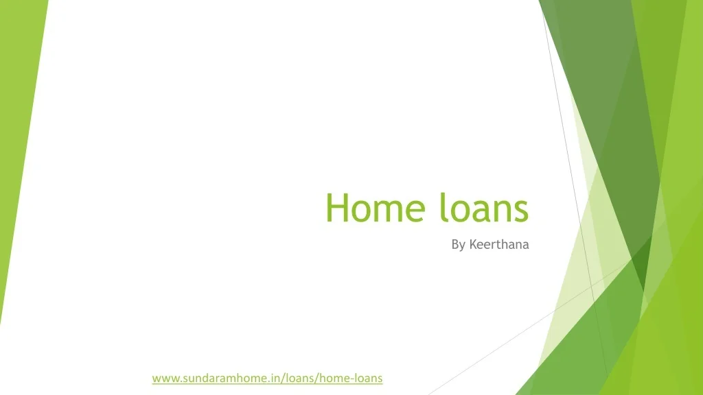 PPT - Home loans PowerPoint Presentation, free download - ID:12499960