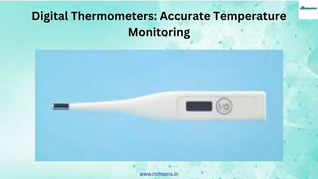 PPT - Digital Thermometers Accurate Temperature Monitoring PowerPoint Presentation - ID:12501322