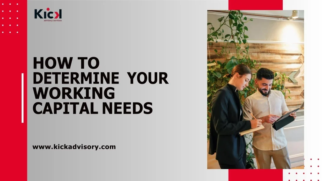PPT - How to Determine Your Working Capital Needs PowerPoint ...