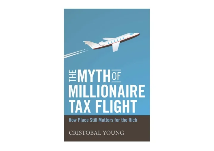 PPT - Ebook download The Myth of Millionaire Tax Flight How Place Still ...