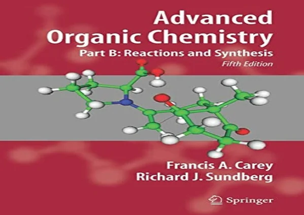 PPT - FULL DOWNLOAD (PDF) Advanced Organic Chemistry: Part B: Reaction ...