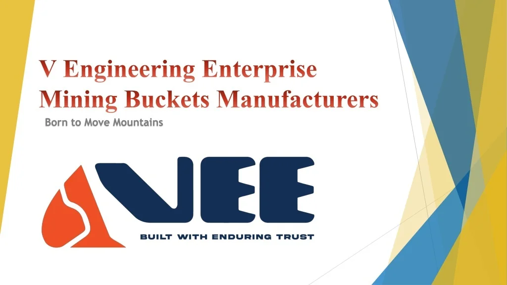 PPT - V Engineering Enterprise - Mining Buckets Manufacturers PowerPoint Presentation - ID:12505897