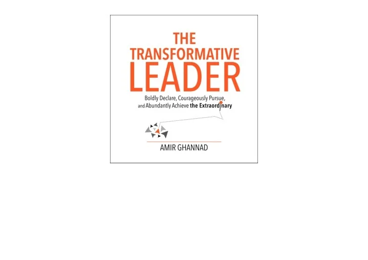 PPT - Ebook download The Transformative Leader Boldly Declare ...