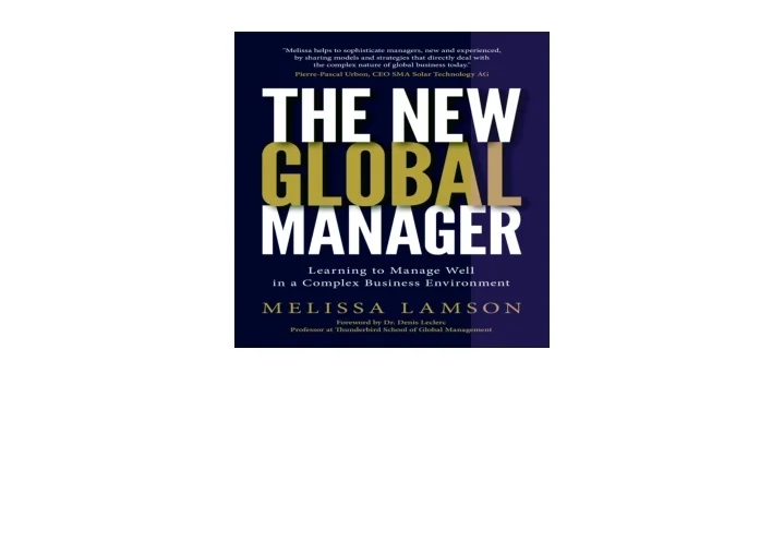 PPT - Download PDF The New Global Manager Learning to Manage Well in a ...