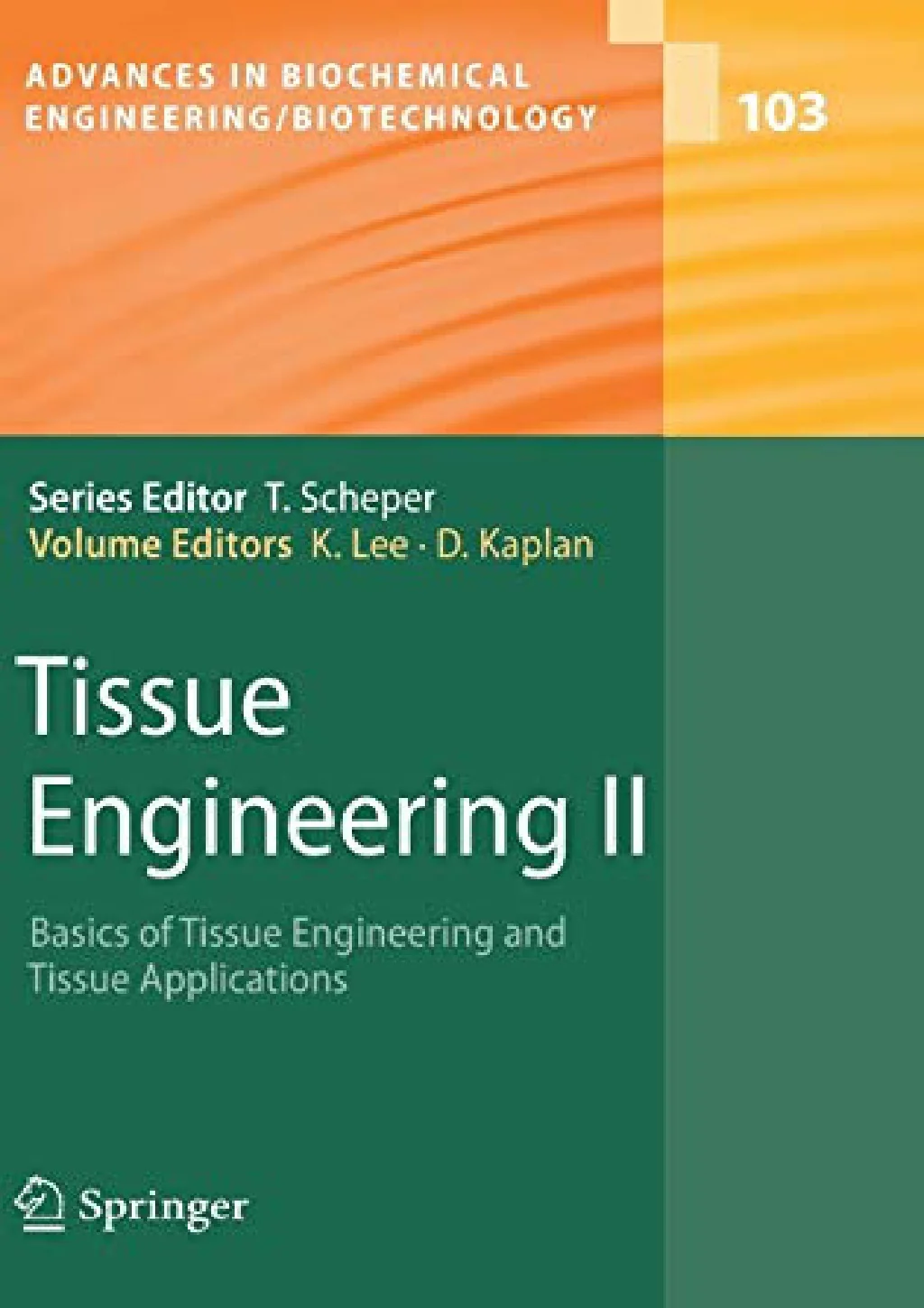 PPT - PDF_ Tissue Engineering II: Basics of Tissue Engineering and Tissue Applications ...