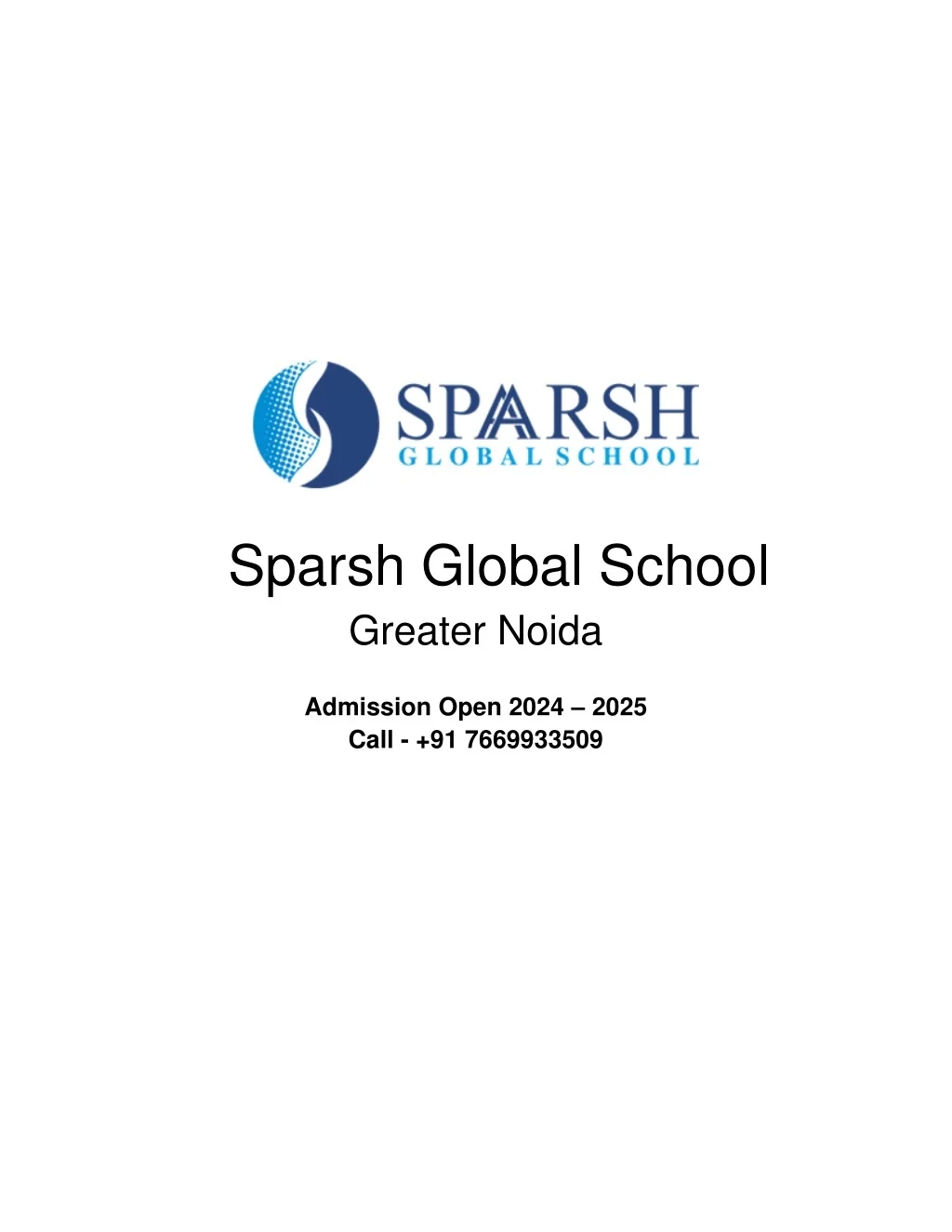 PPT - Sparsh global School Admission Open 2024 -2025 PowerPoint ...