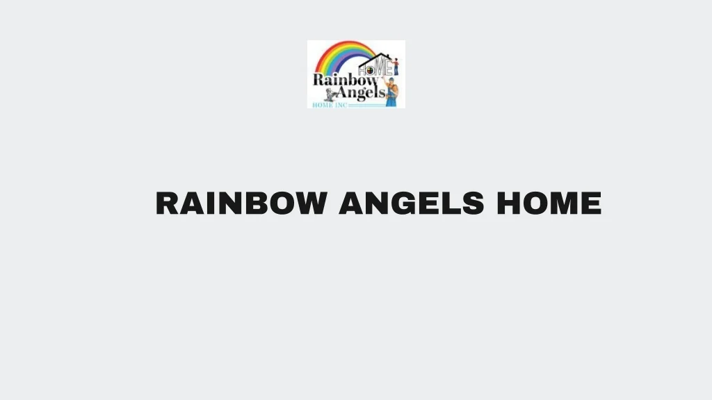 PPT - Rainbow Angels Home PowerPoint Presentation, free download - ID ...
