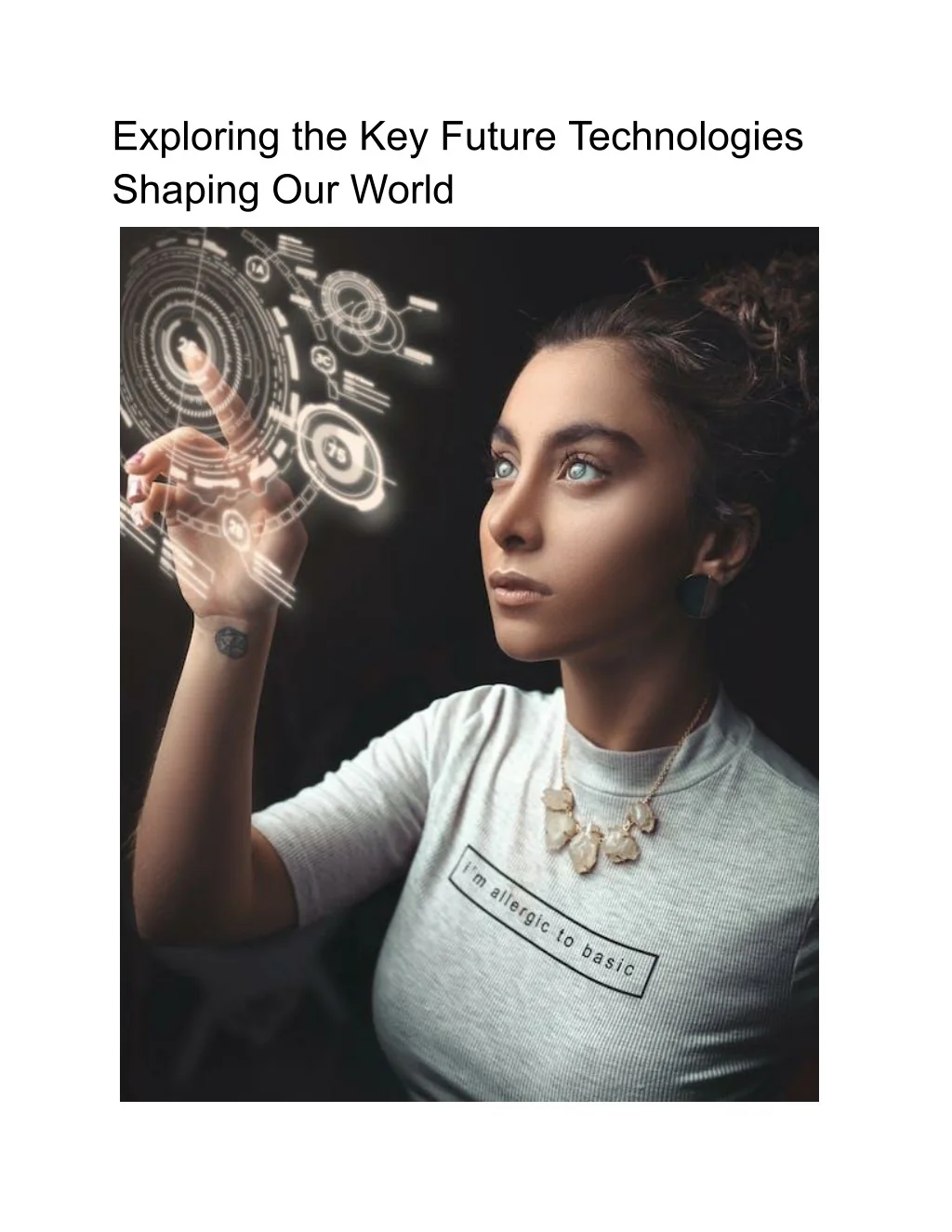 PPT - Exploring the Key Future Technologies Shaping Our World ...