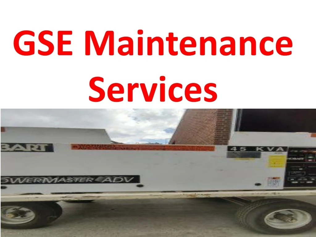 PPT - GSE Maintenance Services PowerPoint Presentation, free download ...