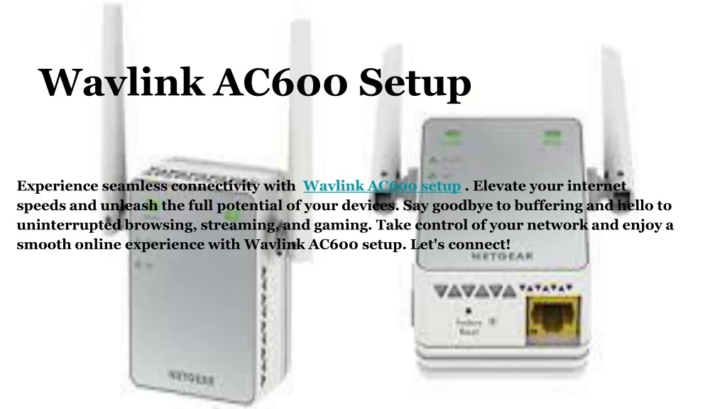 PPT - Wavlink AC600 Setup PowerPoint Presentation, free download - ID ...