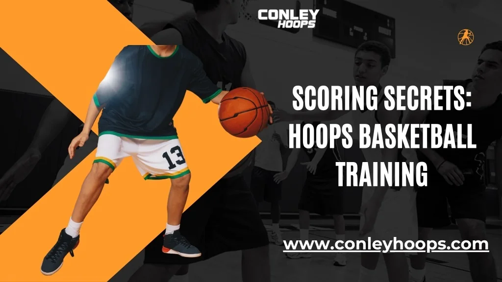 PPT - Scoring Secrets Hoops Basketball Training PowerPoint Presentation ...